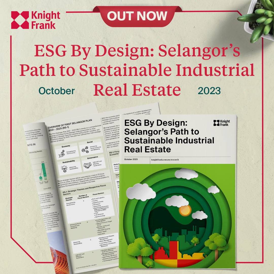 Knight Frank - ESG By Design: Selangor’s Path to Sustainable Industrial ...